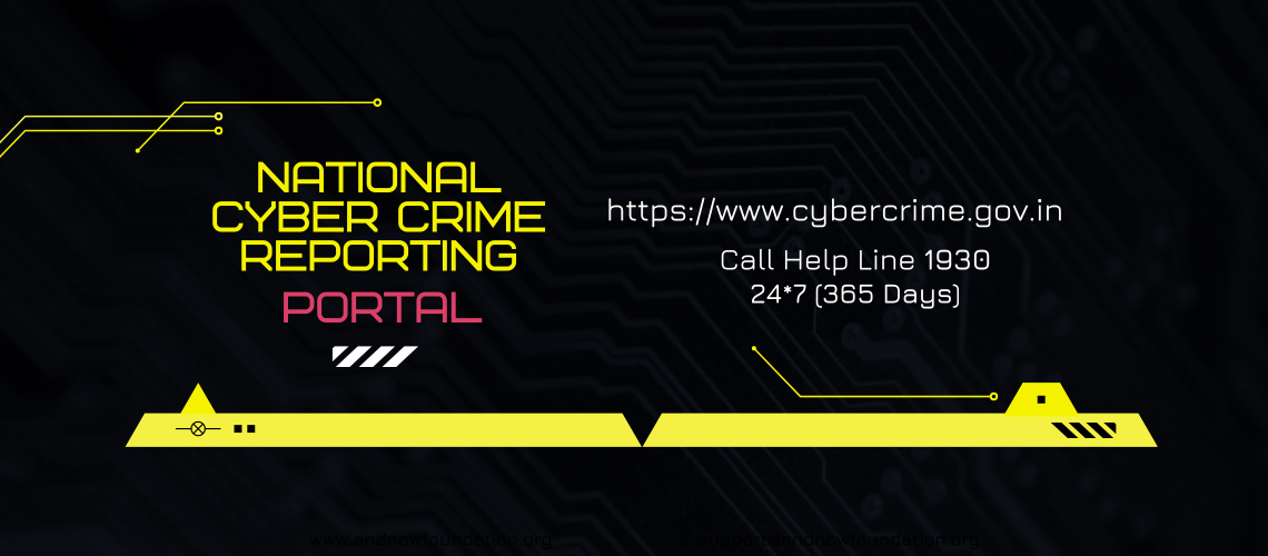 Follow these steps to report a Cyber Crime? - End Now Foundation